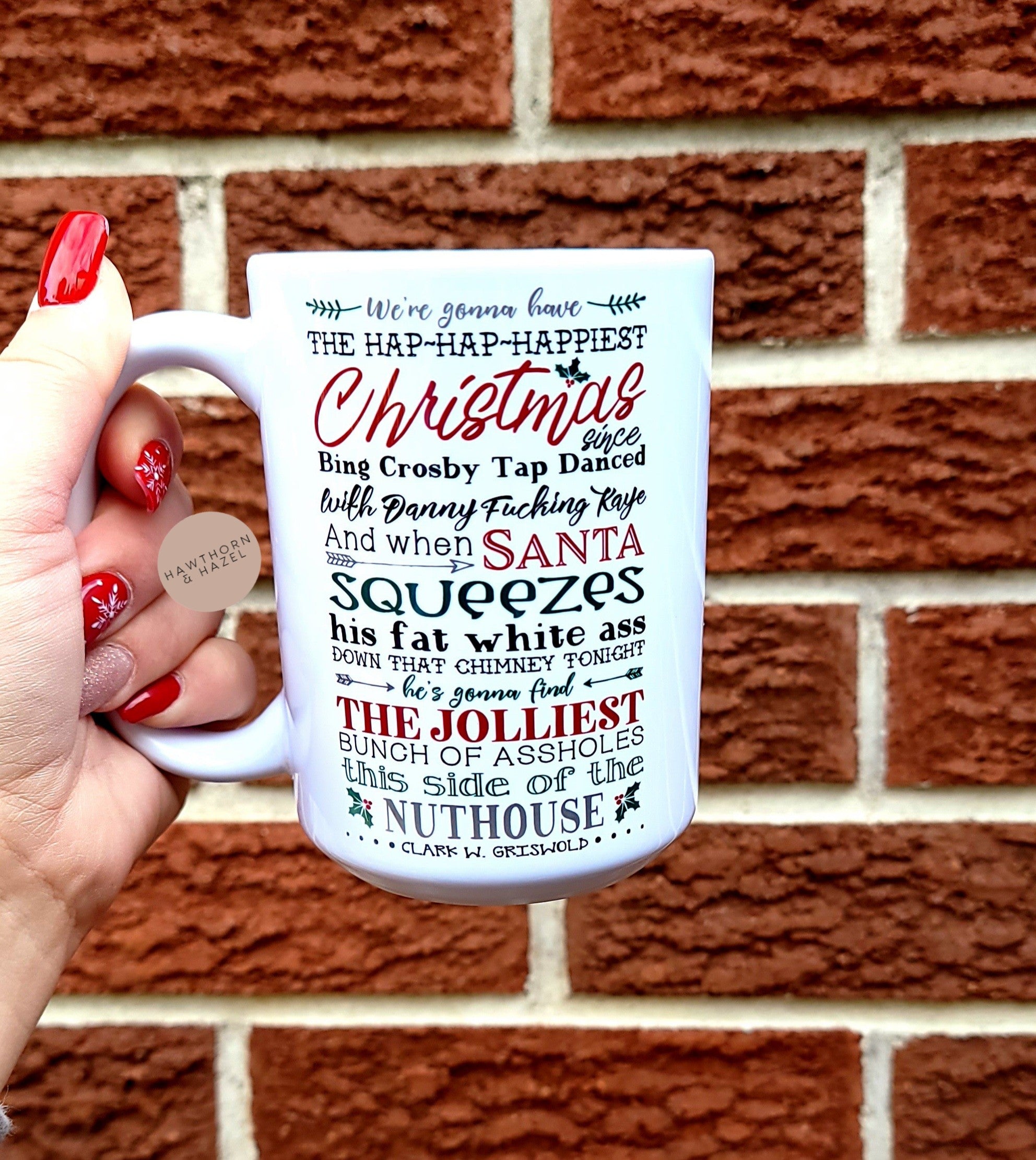 Clark Griswold saying – Hawthorn & Hazel